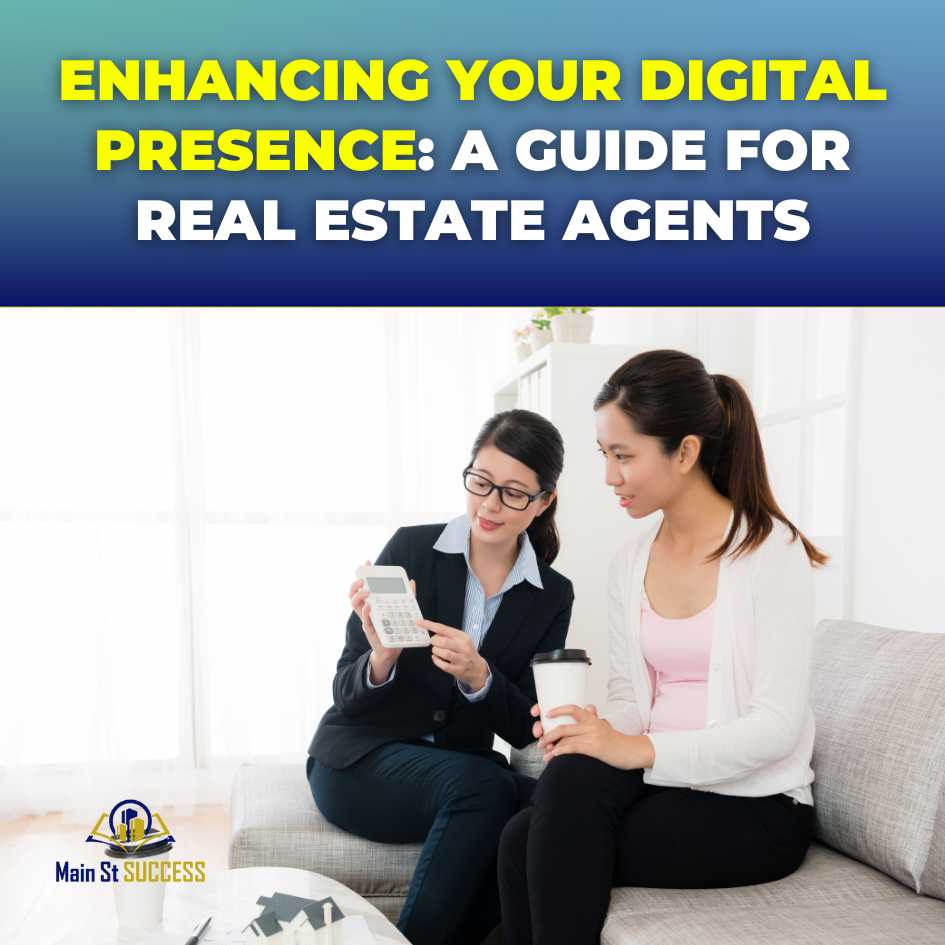 Enhancing Your Digital Presence: A Guide for Real Estate Agents - Main ...